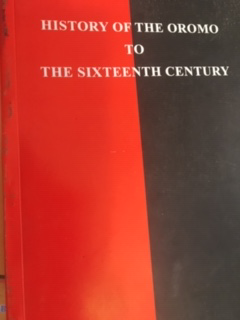 History Of The Oromo To The Sixteenth Century – African Light Book and ...